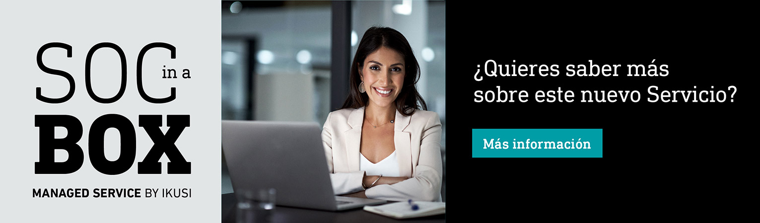 SOC in a Box: un servicio gestionado para simplificar la respuesta a ...